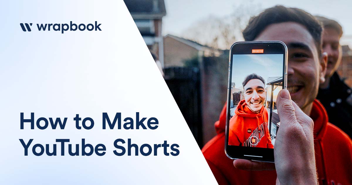 How to Make YouTube Shorts | Wrapbook